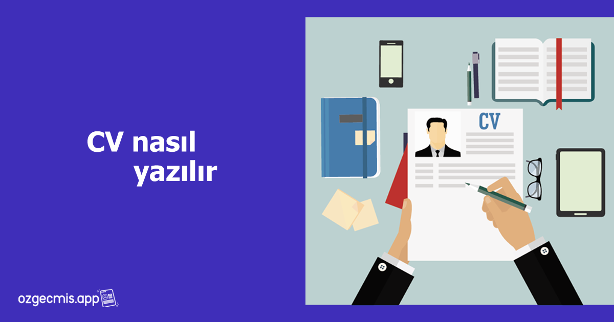 CV nasıl yazılır | Adım Adım Rehber | Ozgecmis.app